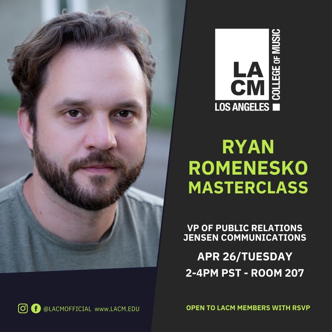 Ryan Romenesko Masterclass 4/26/22 - LACM