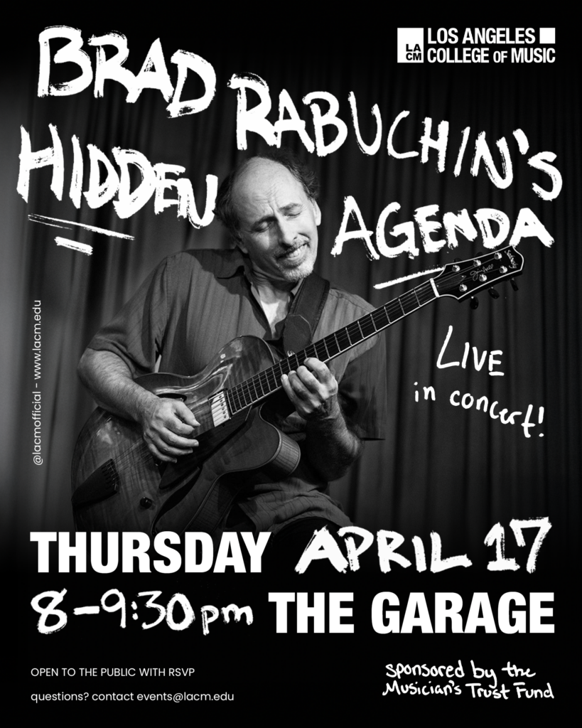 Brad Rabuchin's Hidden Agenda: Live in Concert 4/17 - LACM