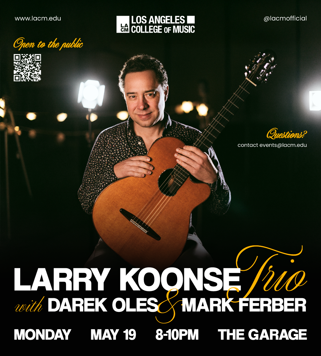 Larry Koonse Trio 5/19 - LACM